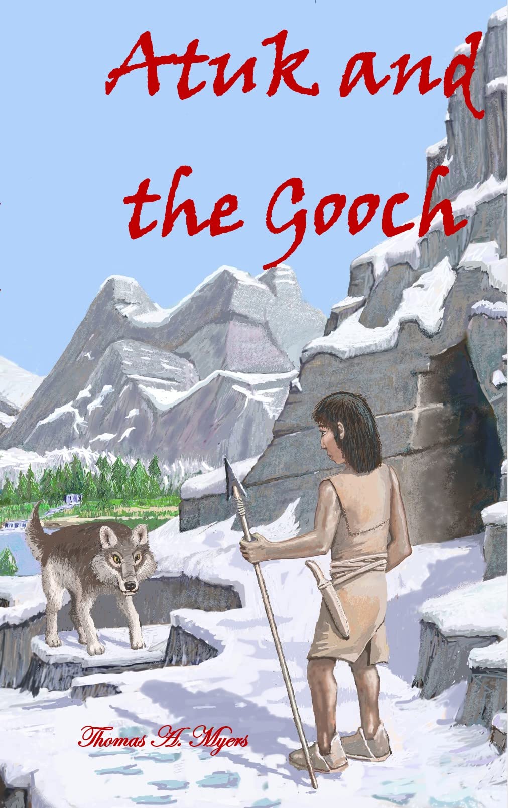 Atuk and the Gooch by Thomas Myers | Goodreads
