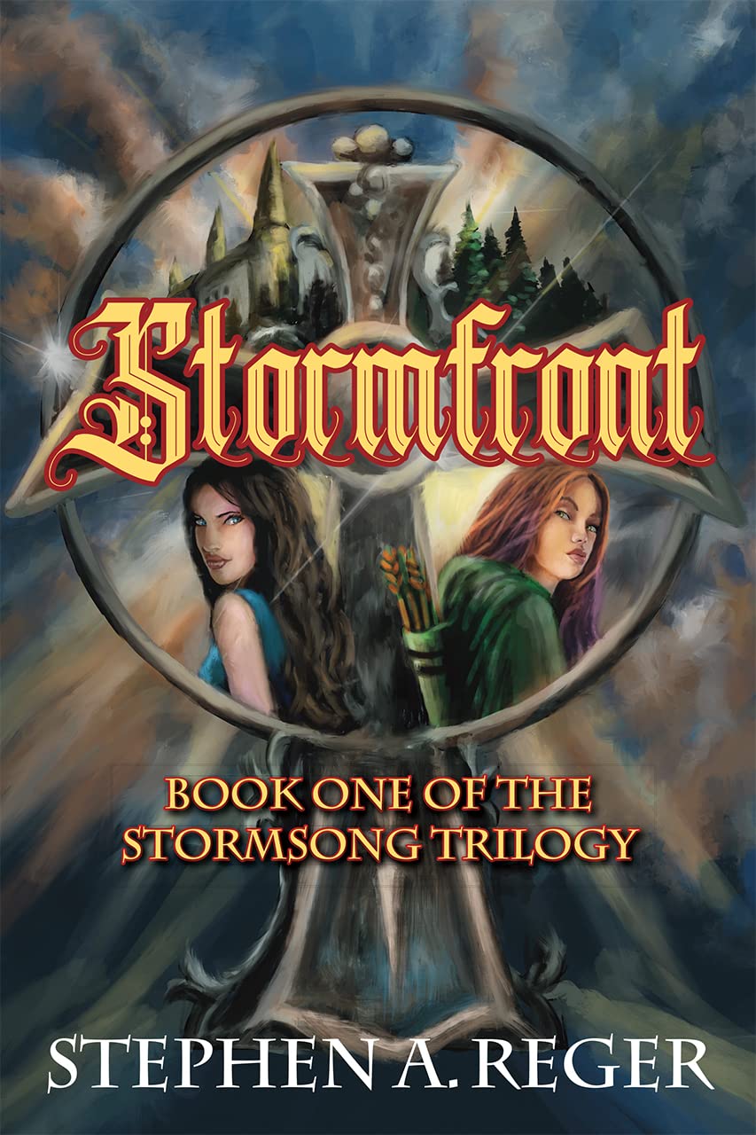 Stormfront: Book One of the Stormsong Trilogy by Stephen Reger | Goodreads