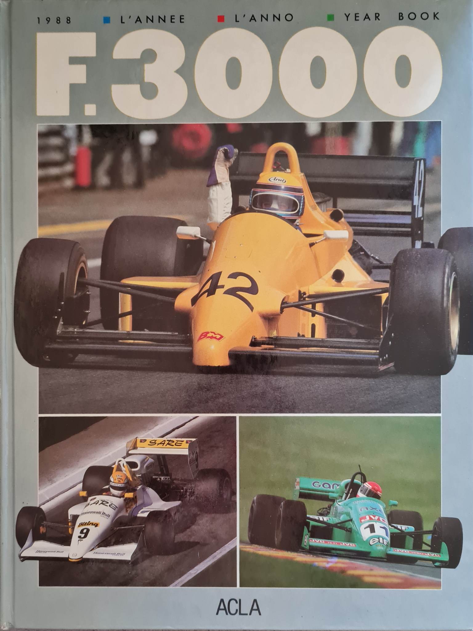 Formula 3000 Season Review 1988 by Stephane Barbe | Goodreads