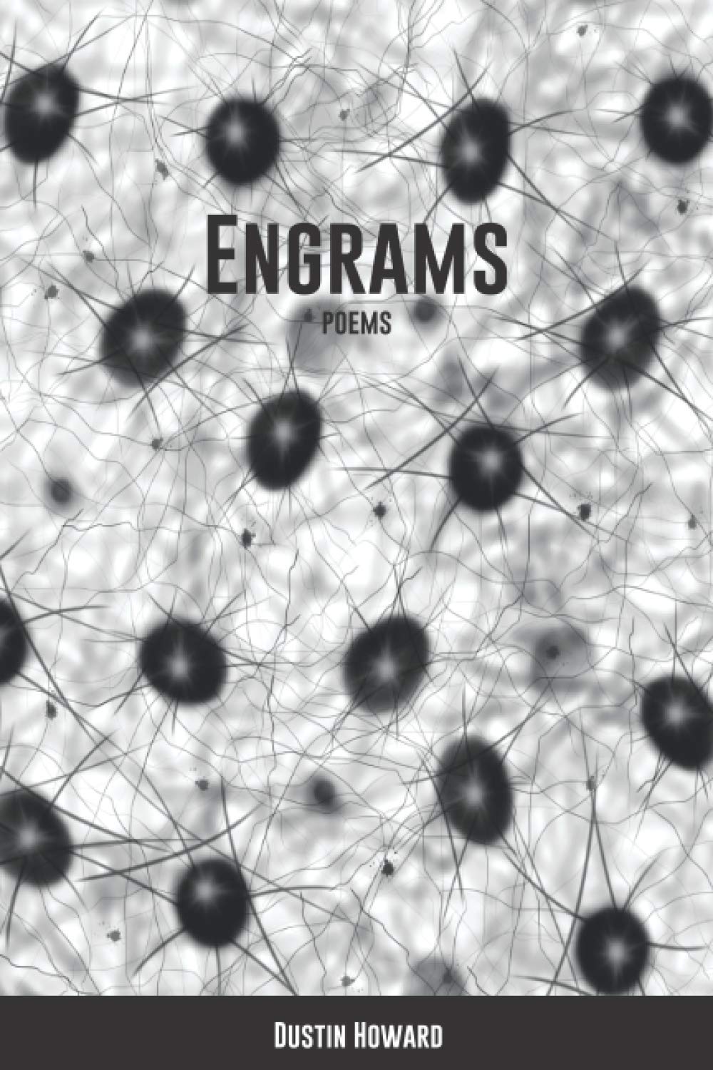 Engrams by Dustin Howard | Goodreads