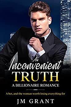 An Inconvenient Truth (Obsession, #1) by JM GRANT | Goodreads