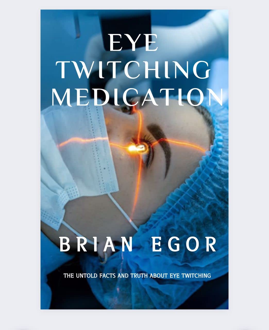 Eye Twitching Medication : The Untold Facts And Truth About Eye ...