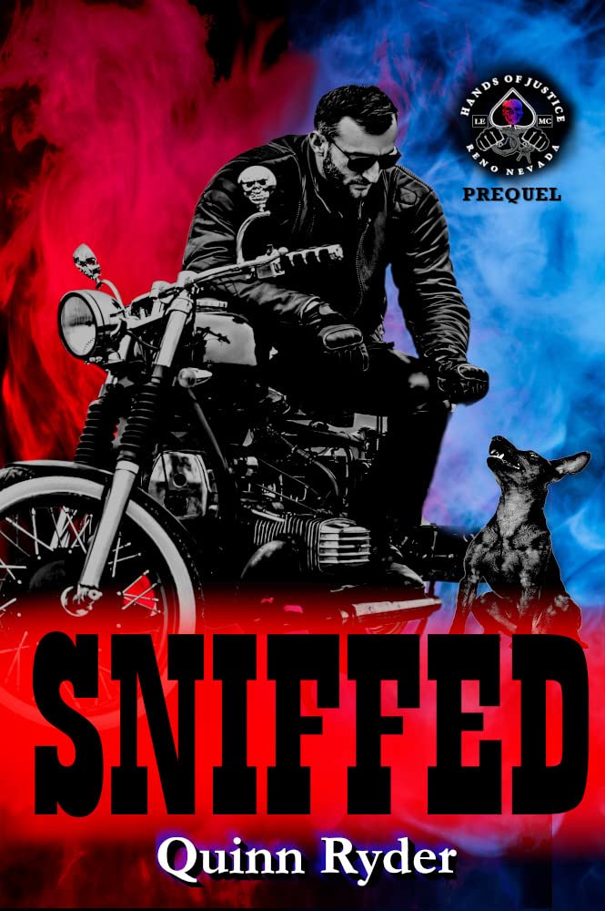 Sniffed: LEMC (Hands of Justice LEMC Series) by Quinn Ryder | Goodreads