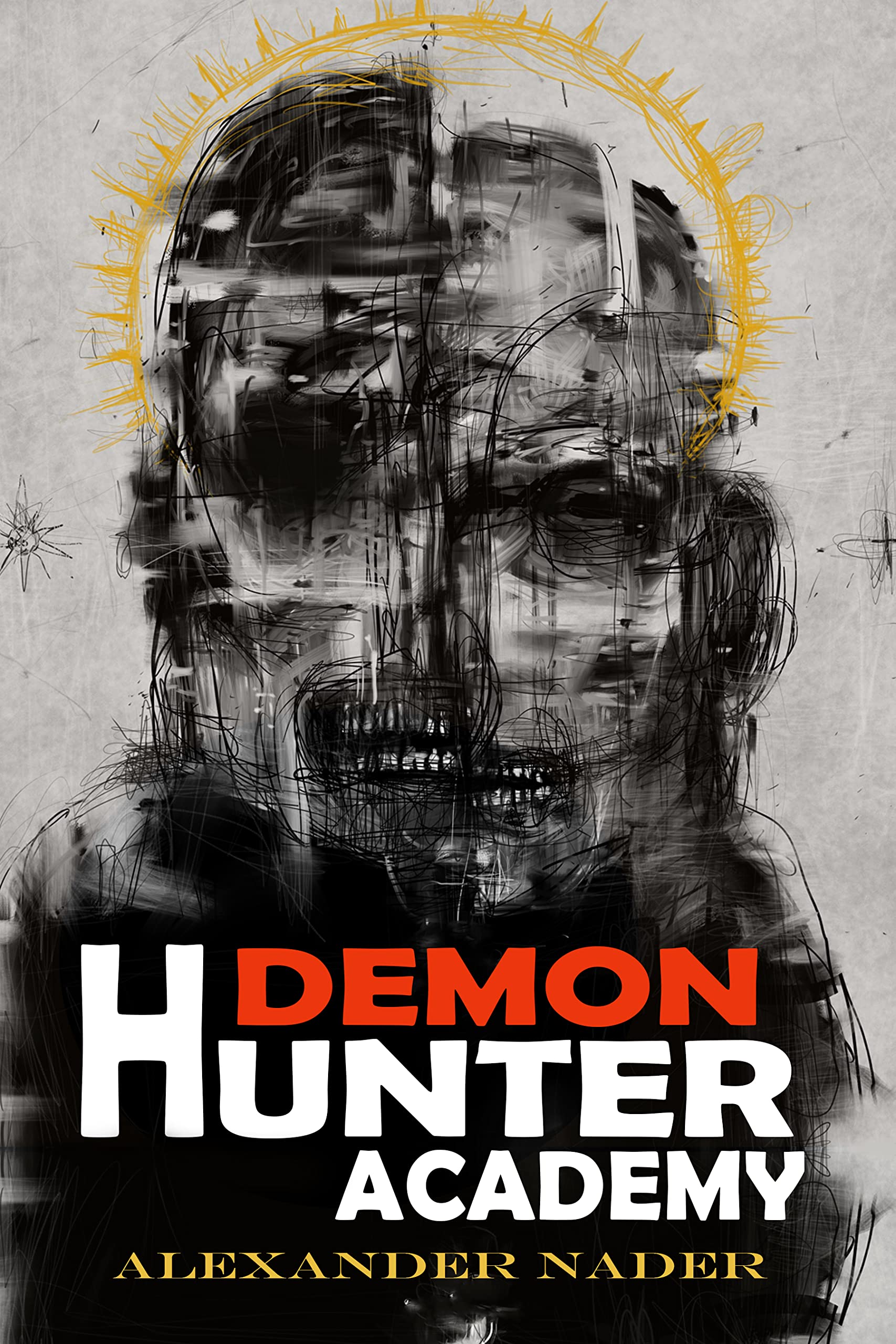 Demon Hunter Academy by Alexander Nader | Goodreads