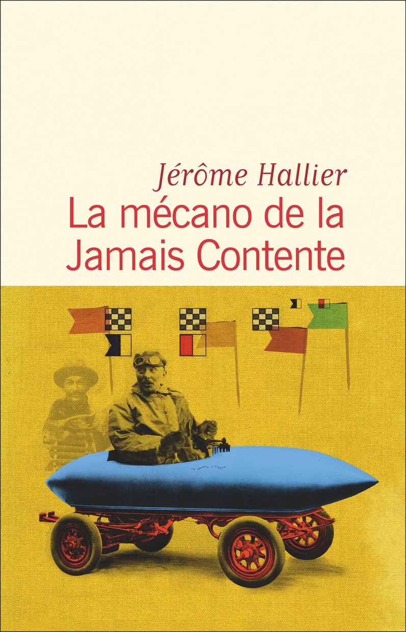 La mécano de la Jamais Contente (French Edition) by Jérôme Hallier ...