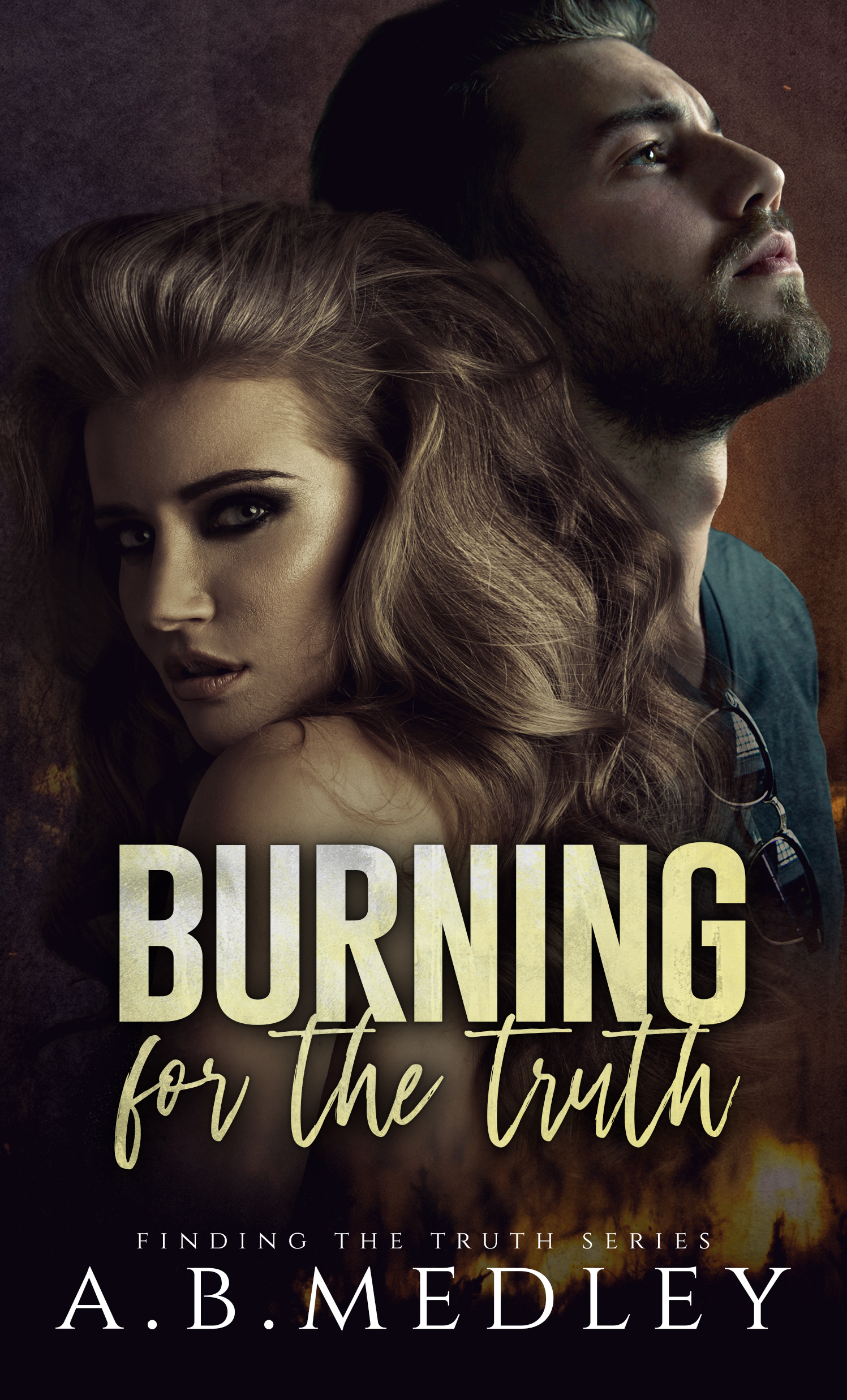 Burning for the Truth (Finding the Truth Series, #3) by A.B. Medley ...