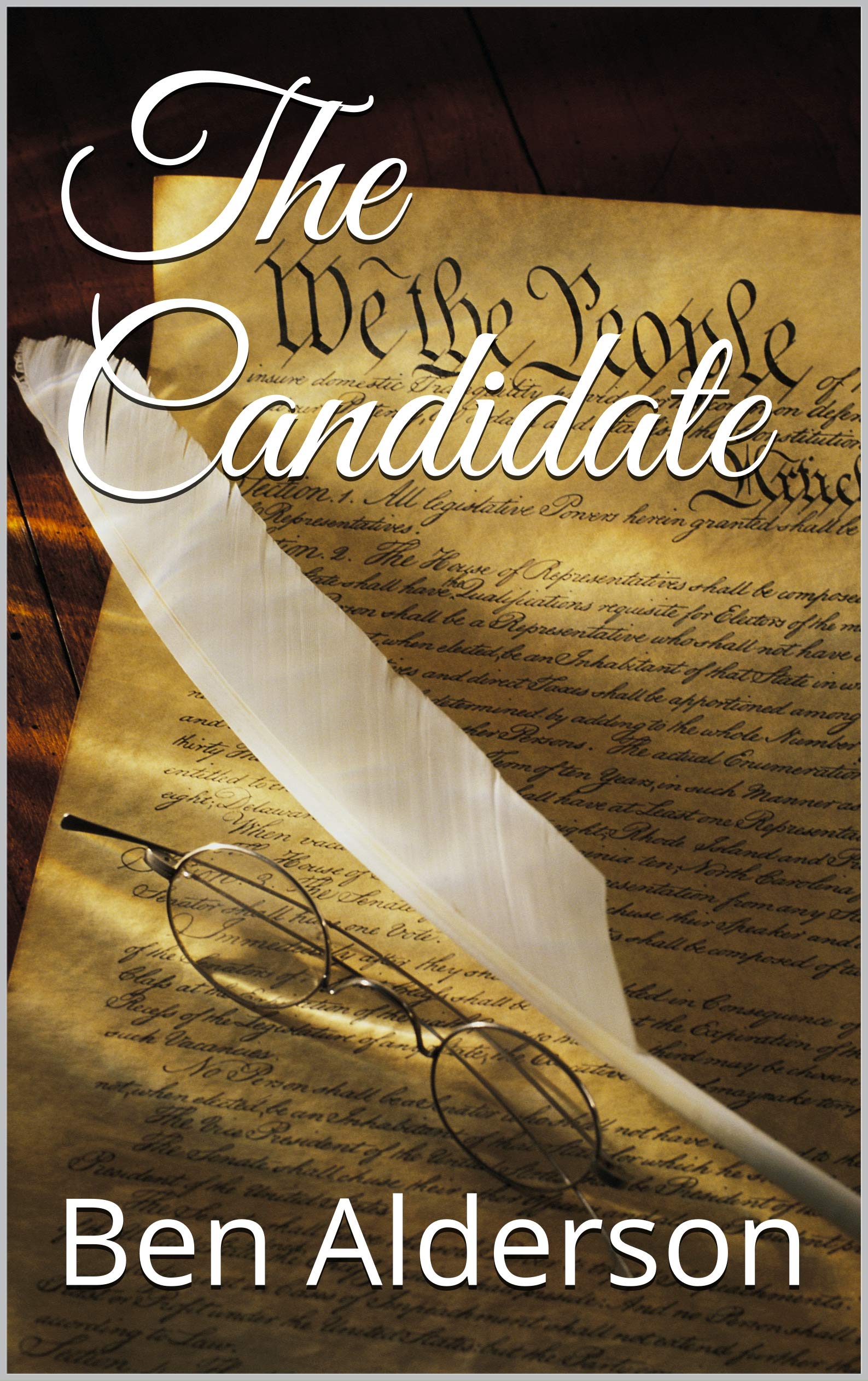 The Candidate by Ben Alderson | Goodreads