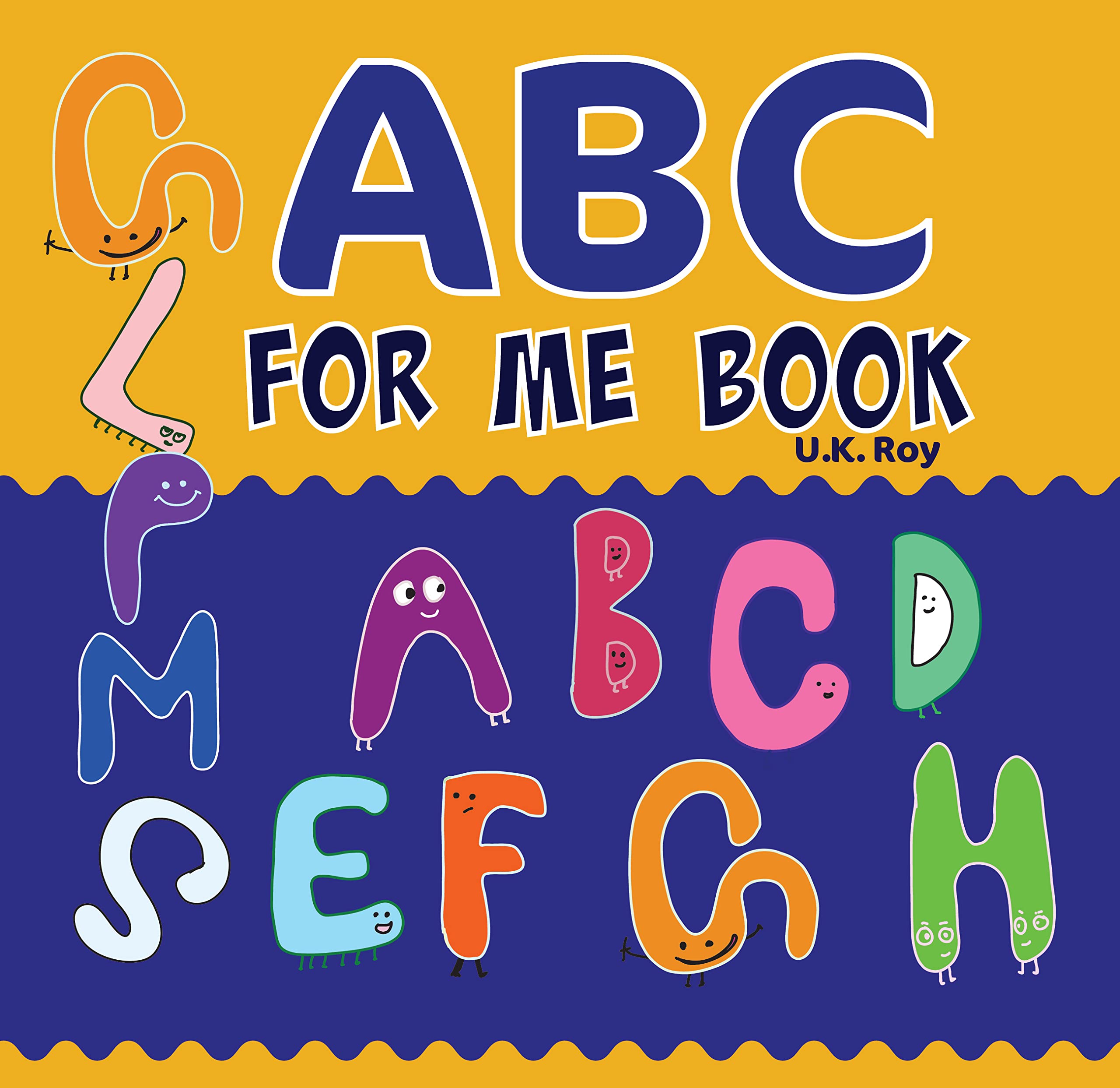 ABC For Me Book: ABC For Babies 1-3, Uppercase Letters, Fun Learning ...