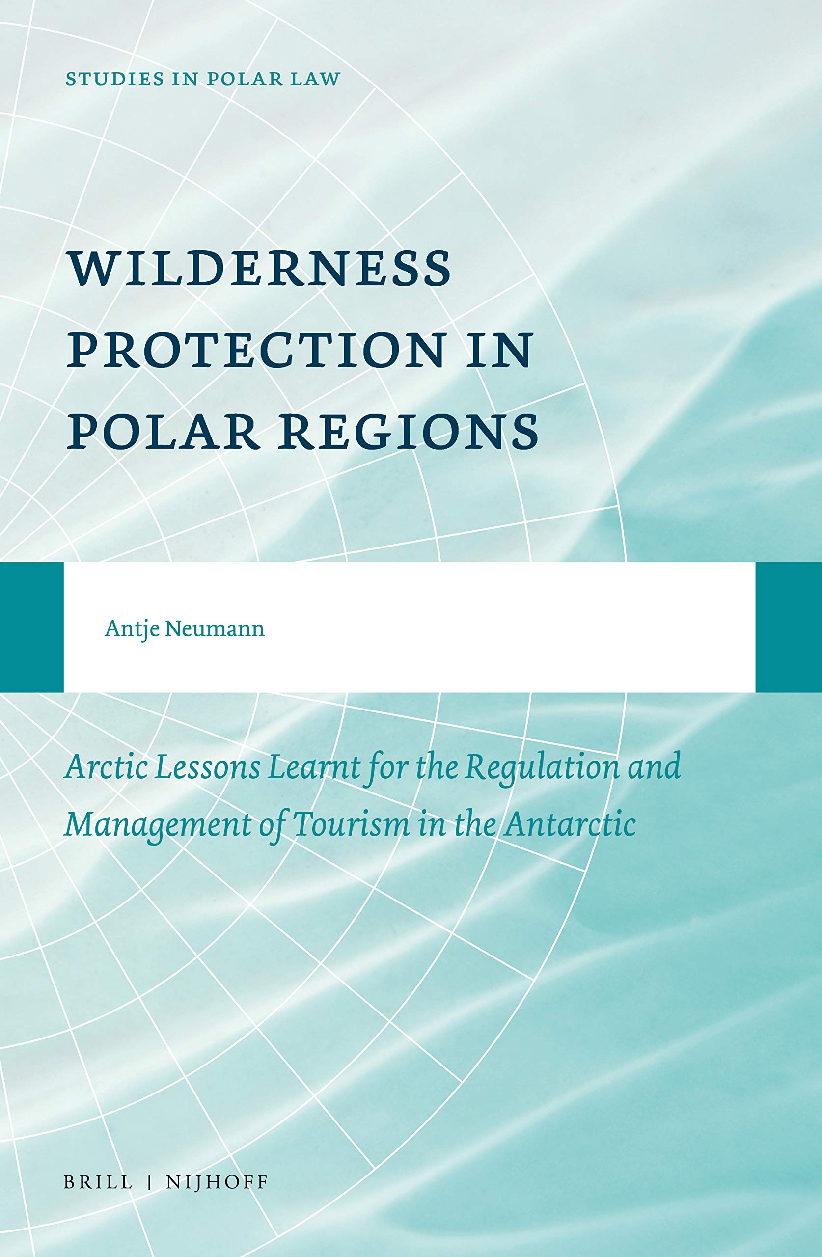 Wilderness Protection in Polar Regions Arctic Lessons Learnt for the ...