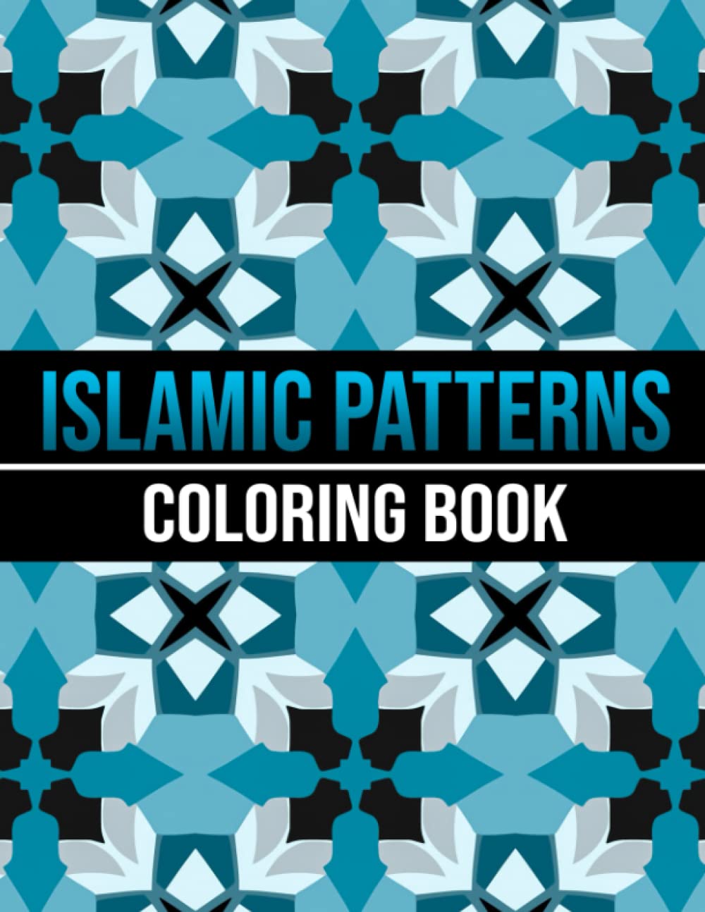 Islamic Patterns Coloring Book: Awesome Coloring Pages With Wonderful ...