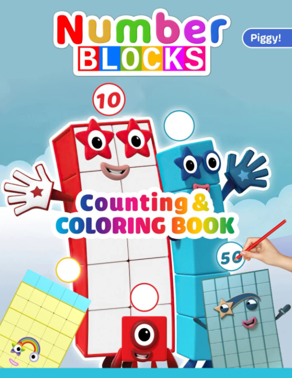 Piggy! - Numberblocks Counting & Coloring Book: Number 1-50 Activities ...