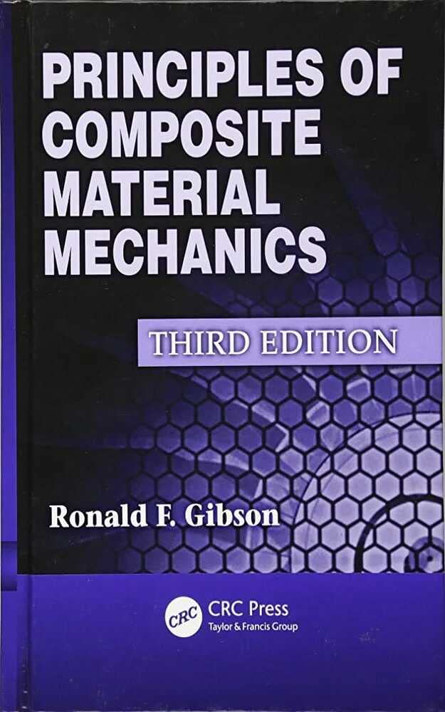 Principles of Composite Material Mechanics, Third Edition by Ronald F ...