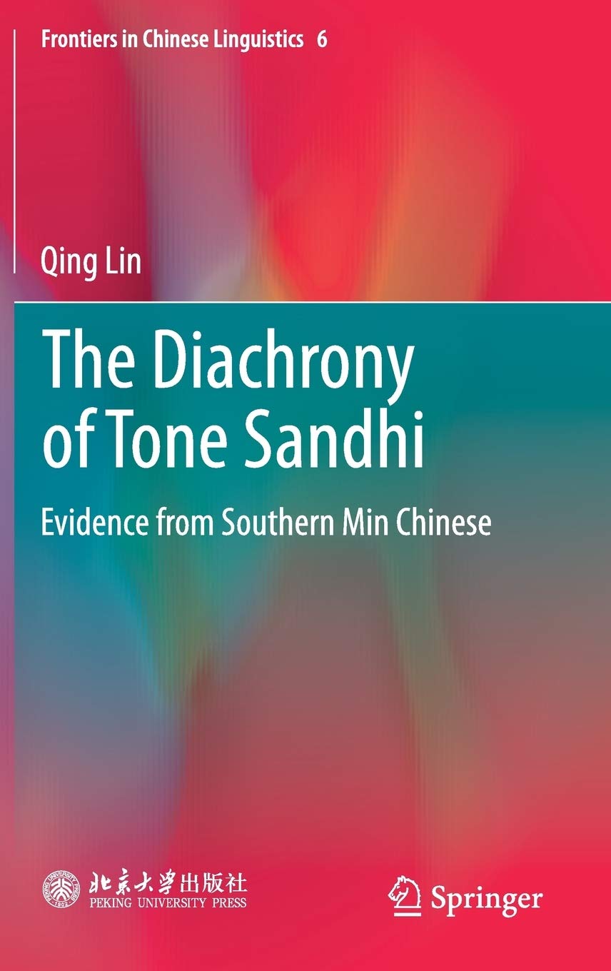 The Diachrony of Tone Sandhi: Evidence from Southern Min Chinese by ...