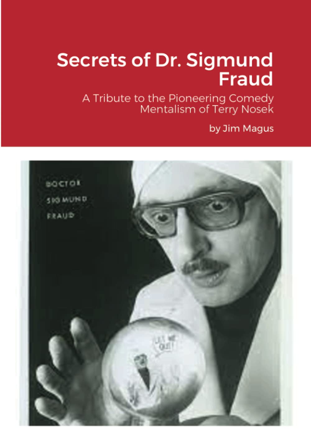 Secrets of Dr. Sigmund Fraud: A Tribute to the Pioneering Comedy ...