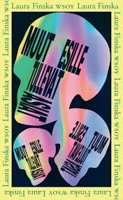 Muut esille tulevat asiat by Laura Finska | Goodreads