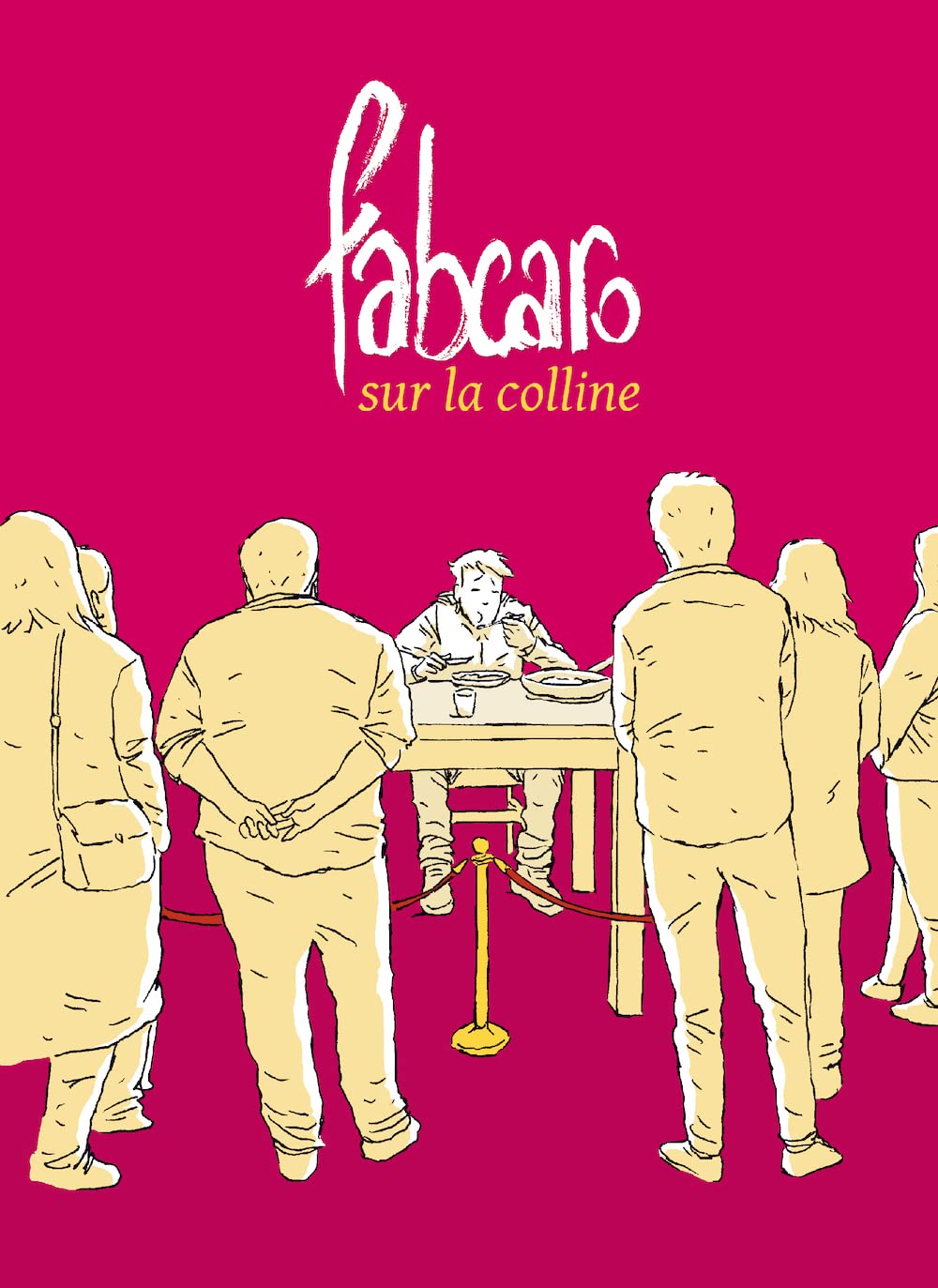 Fabcaro sur la colline by Mathieu Charrier | Goodreads
