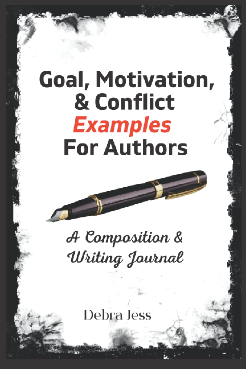 Goal, Motivation, & Conflict Examples for Authors: A Composition ...