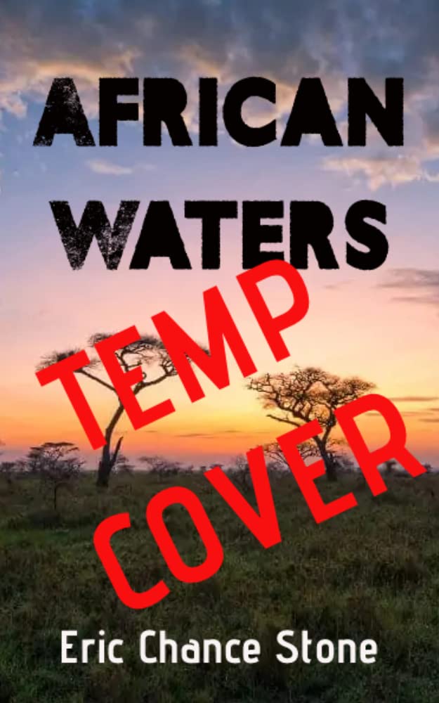 African Waters: A Rick Waters Novel by Eric Chance Stone | Goodreads