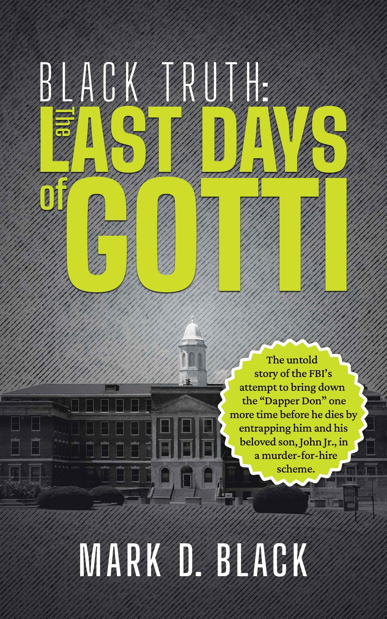 Last Days Of John Gotti