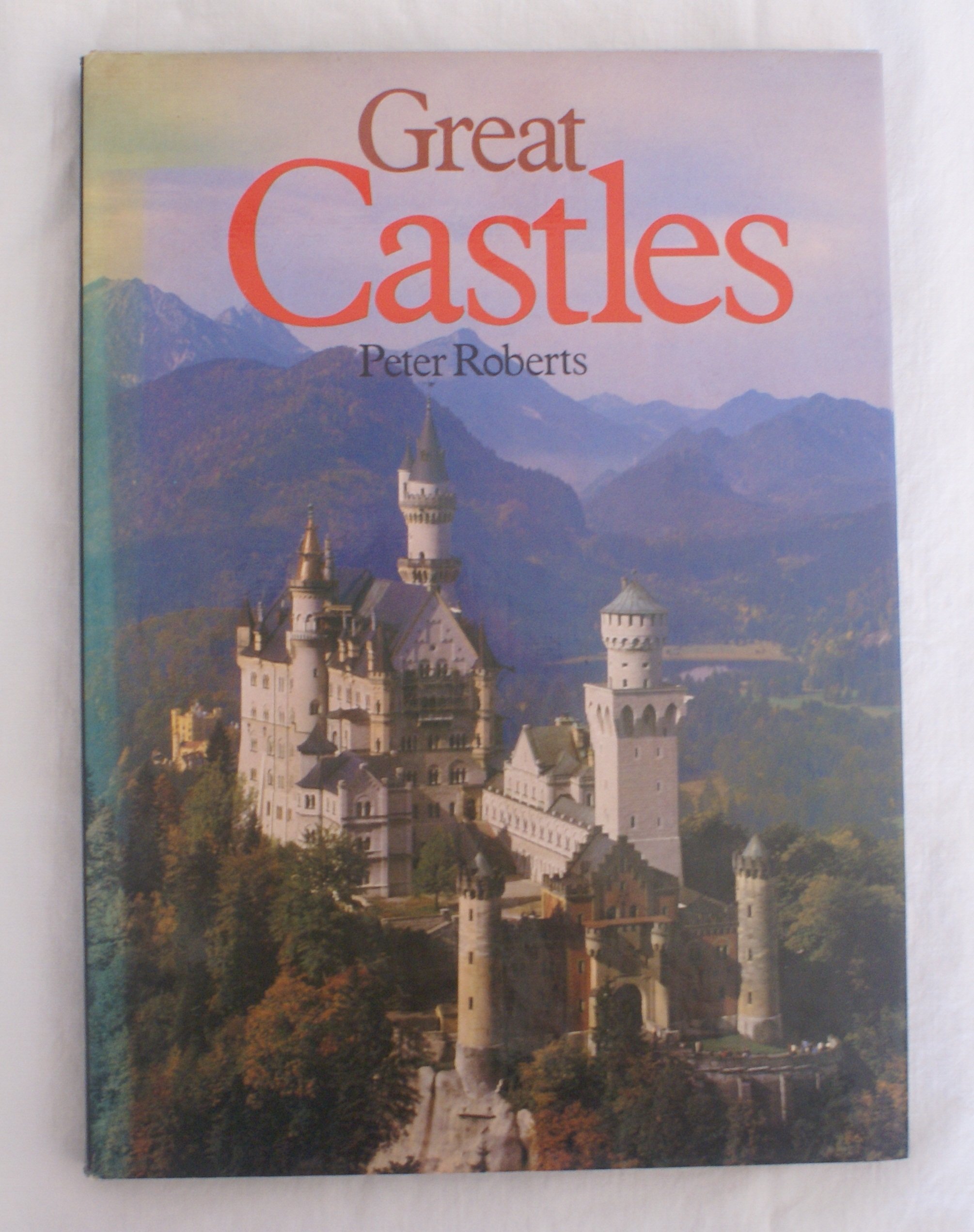 Great Castles by Peter Roberts | Goodreads