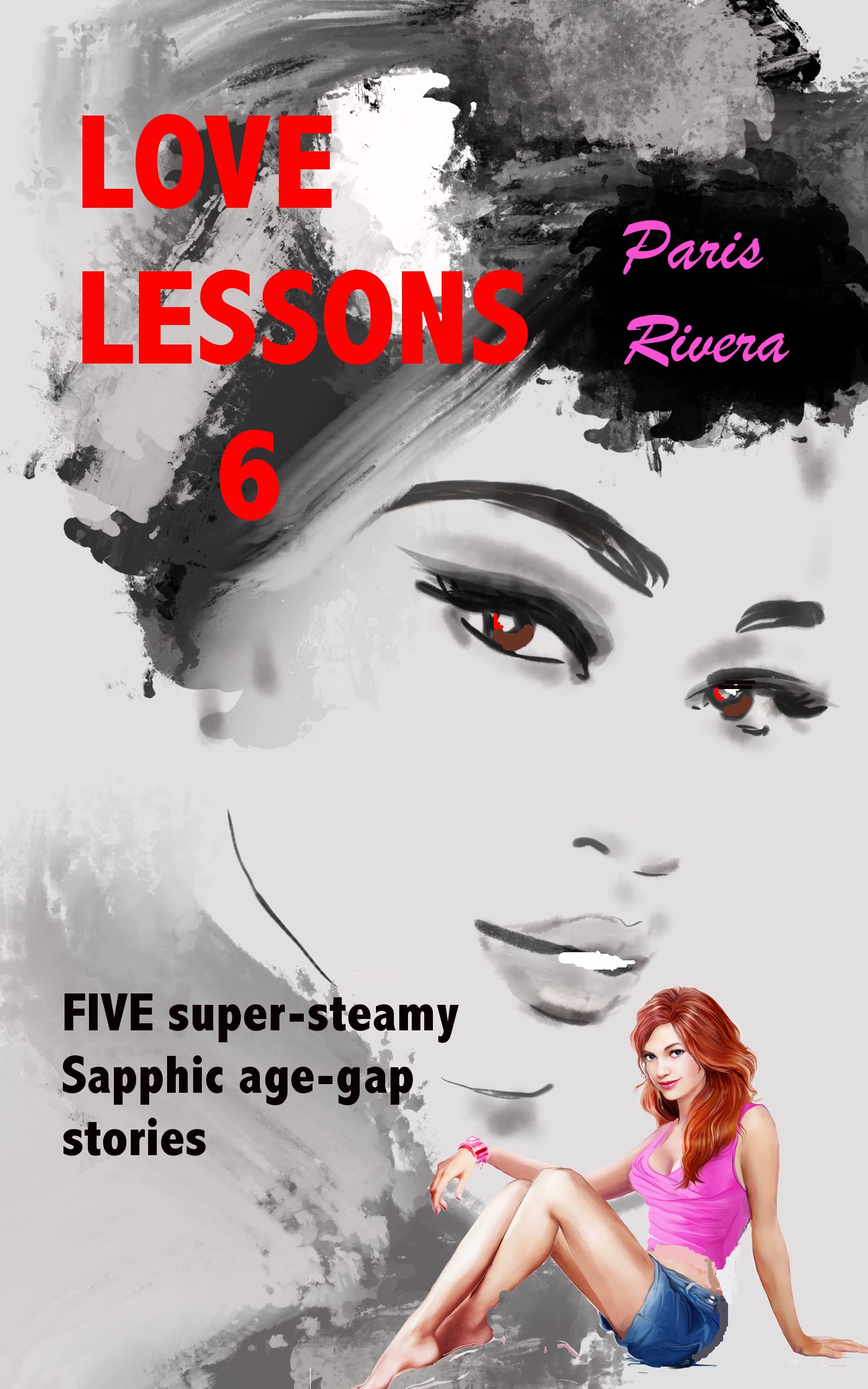 Love Lessons 6 : FIVE super-steamy Sapphic age-gap stories by Paris ...