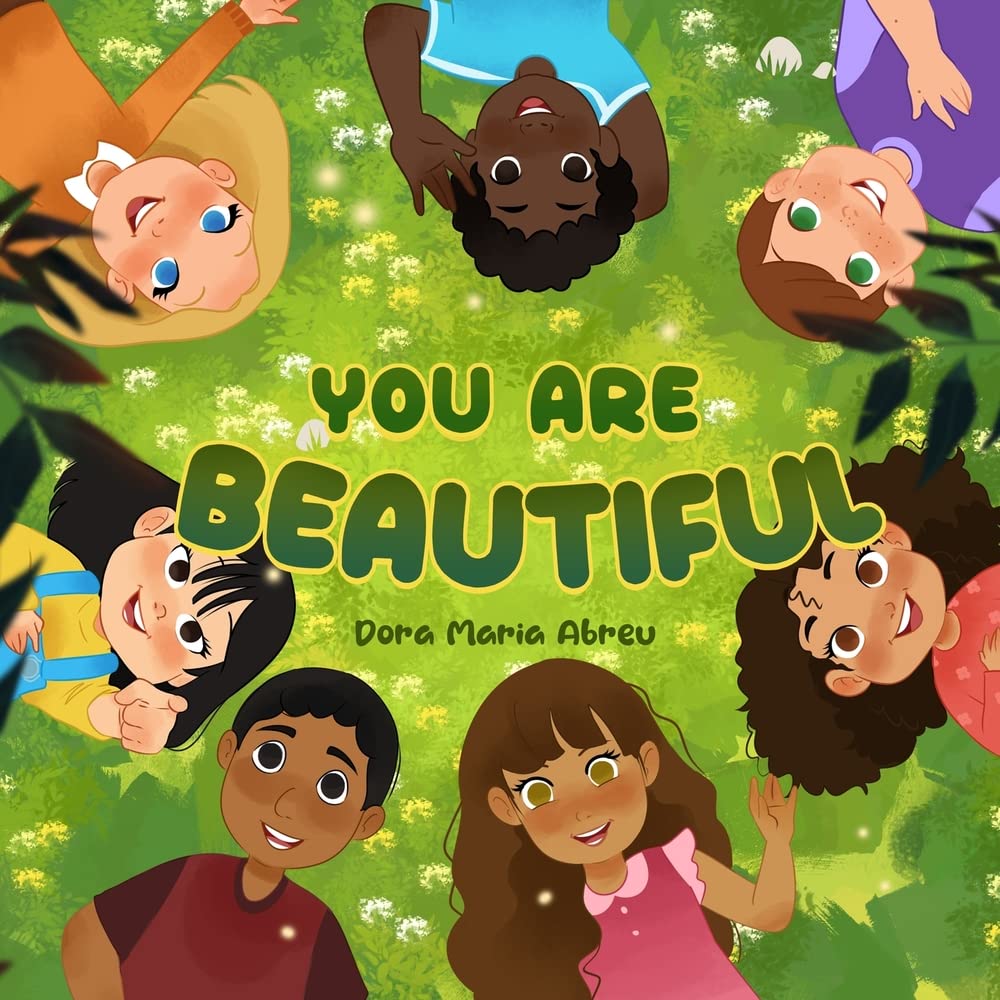 You Are Beautiful by Dora Maria Abreu | Goodreads