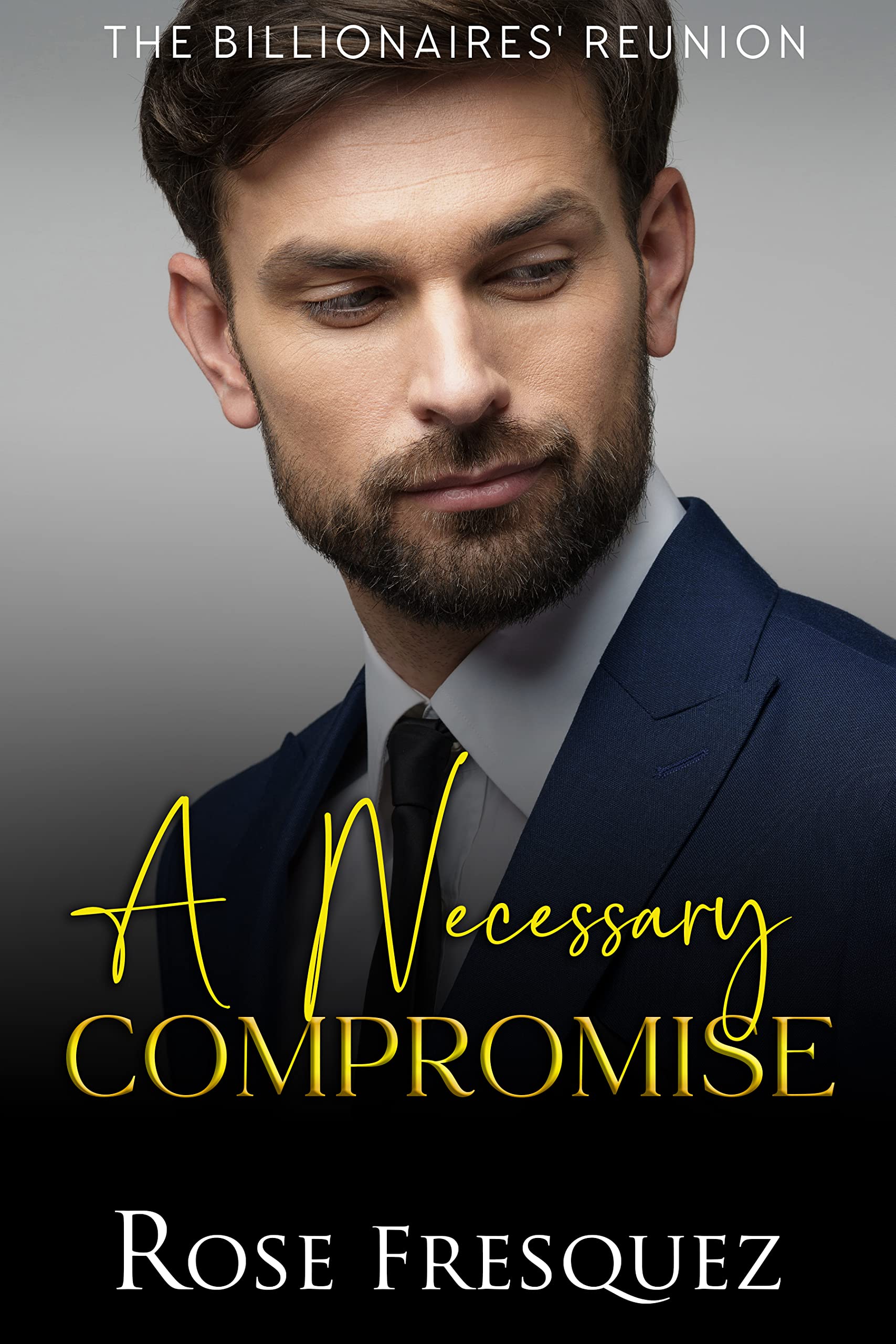A Necessary Compromise by Rose Fresquez | Goodreads