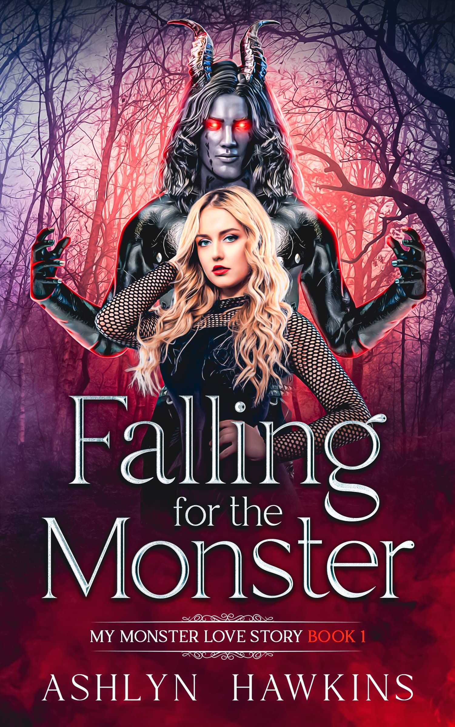 Falling for the Monster (My Monster Love Story #1) by Ashlyn Hawkins ...