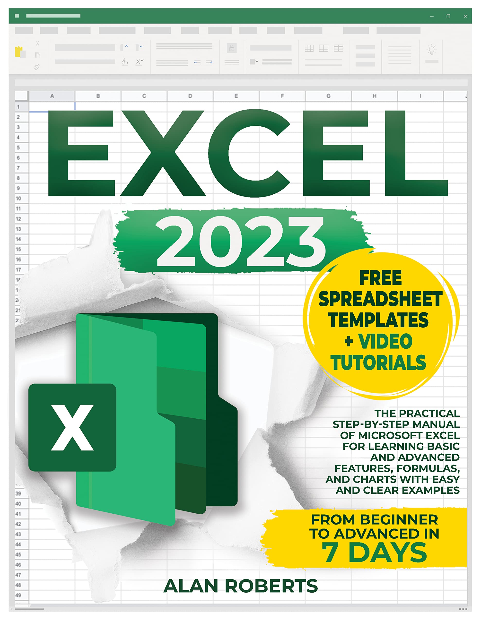 EXCEL 2023: The Practical Step-by-Step Manual of Microsoft Excel for ...