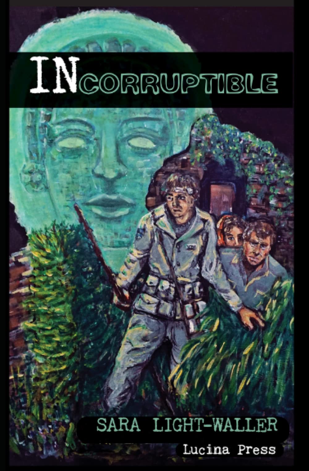 Incorruptible by Sara Light-Waller | Goodreads