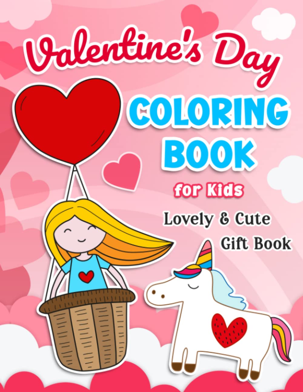 Valentine's Day Coloring Book: Lovely and Cute Gift Book for Kids by ...