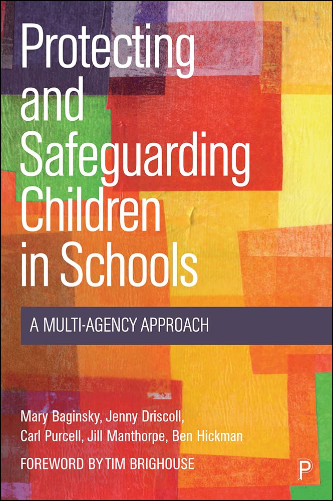 Protecting and Safeguarding Children in Schools: A Multi-Agency ...