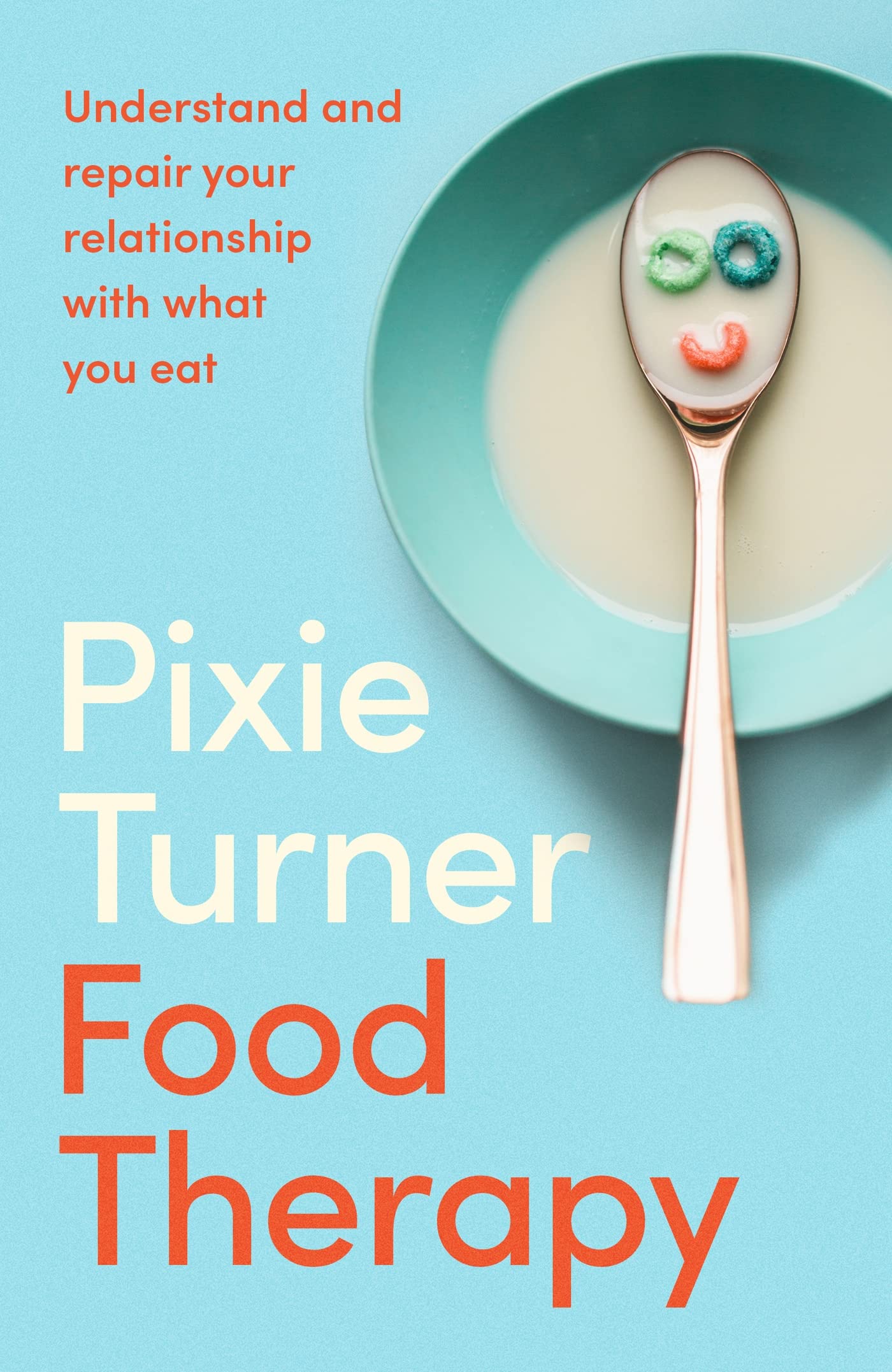 Food Therapy by Pixie Turner | Goodreads