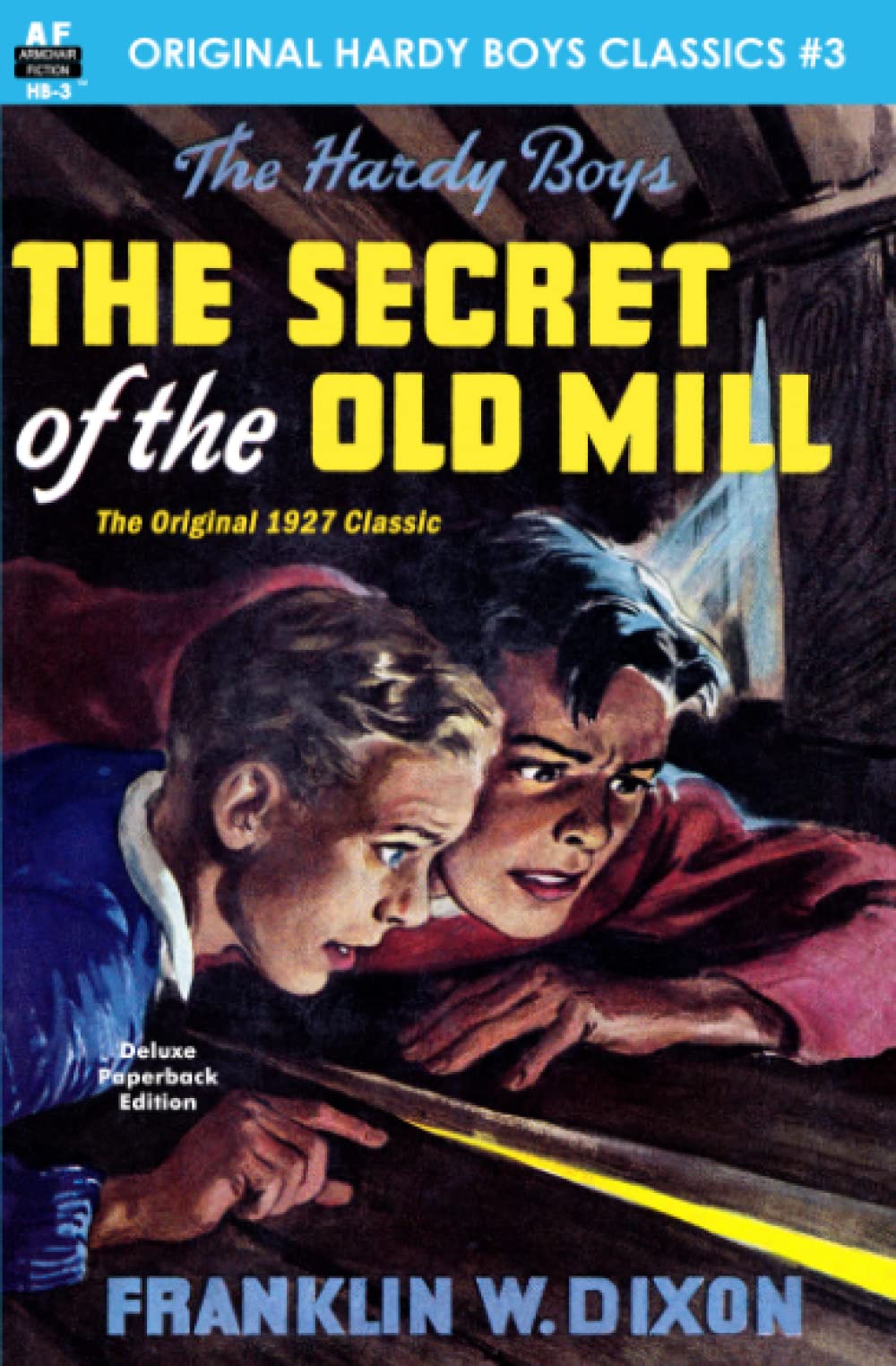 The Secret of the Old Mill, the Original 1927 Classic by Franklin W ...