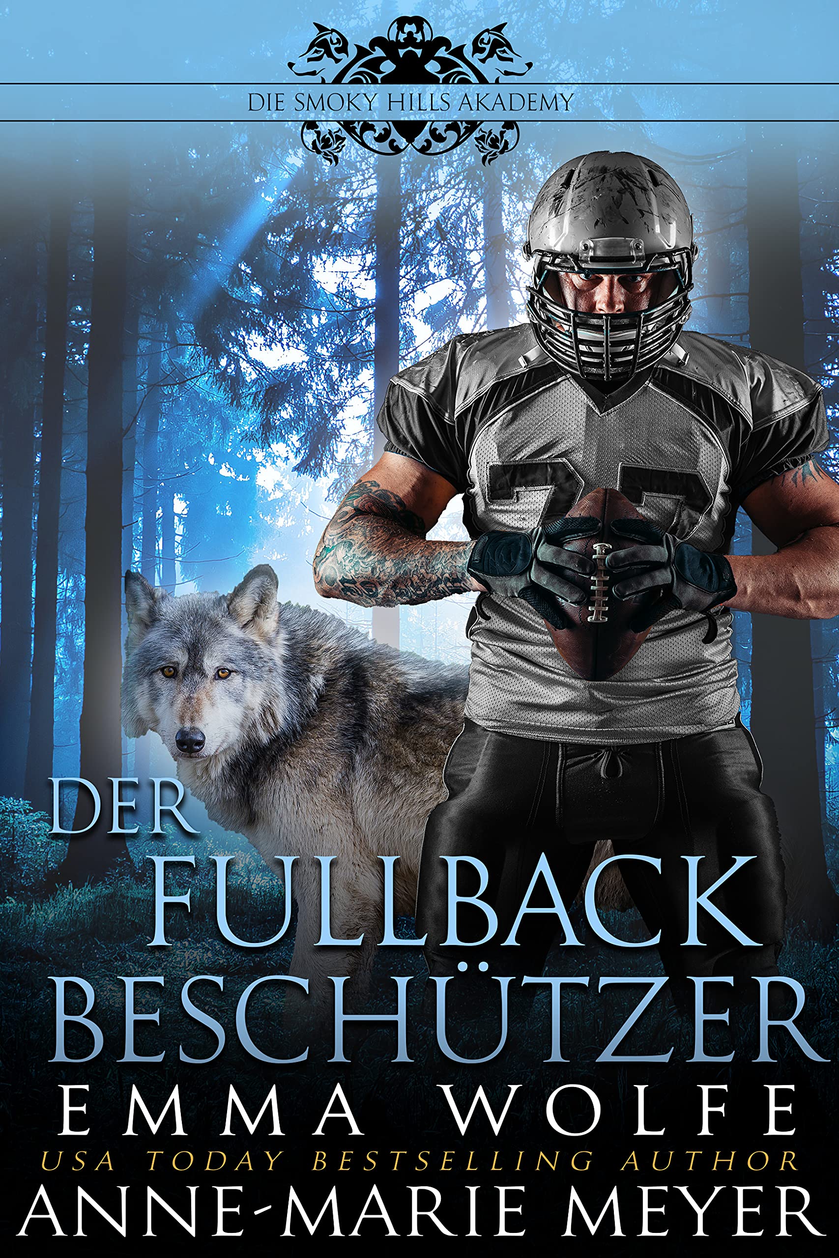 Der Fullback Beschützer: Eine paranormale Romanze (Die Smoky Hills ...
