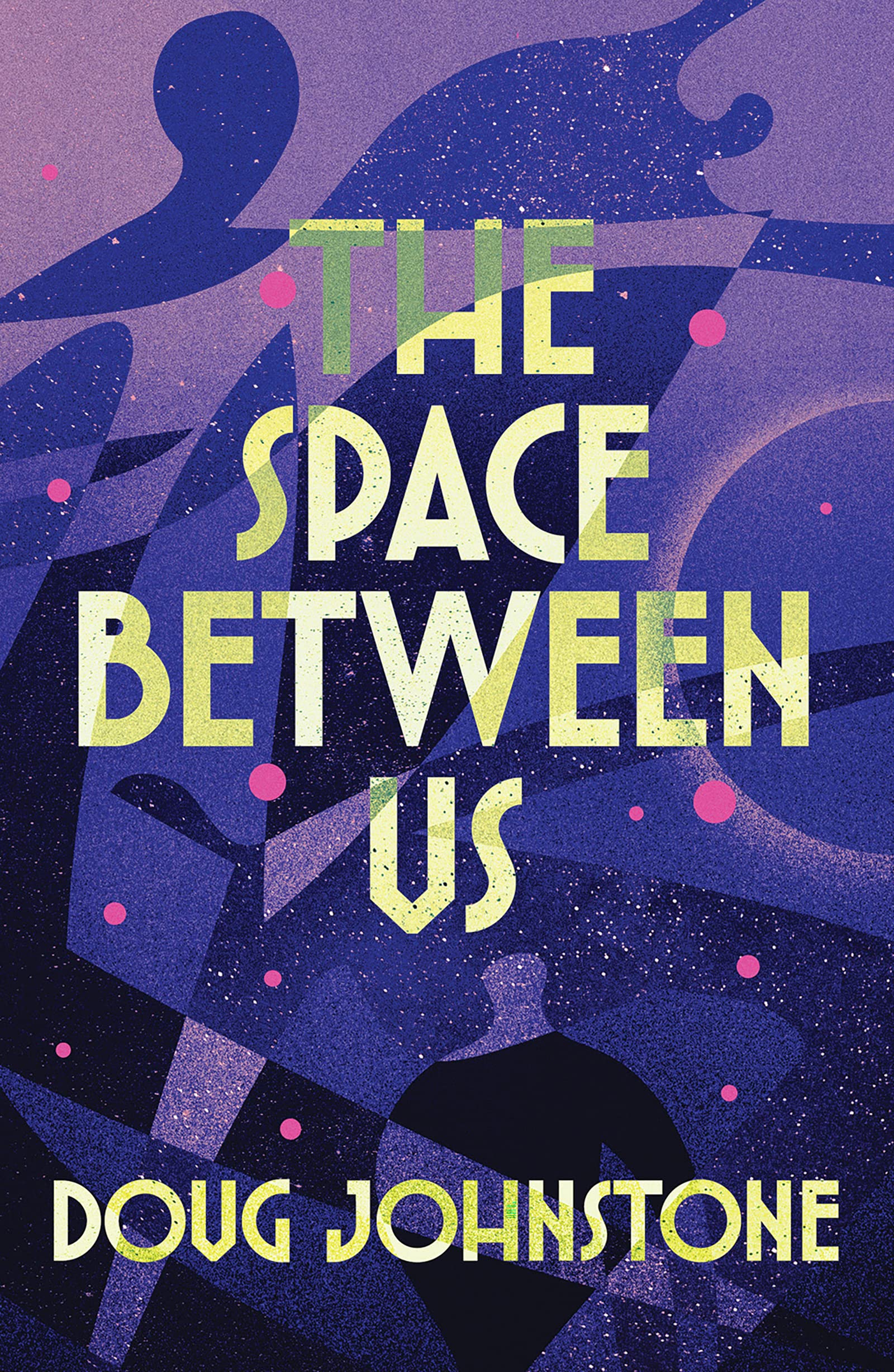 The Space Between Us (The Enceladons Trilogy) by Doug Johnstone | Goodreads