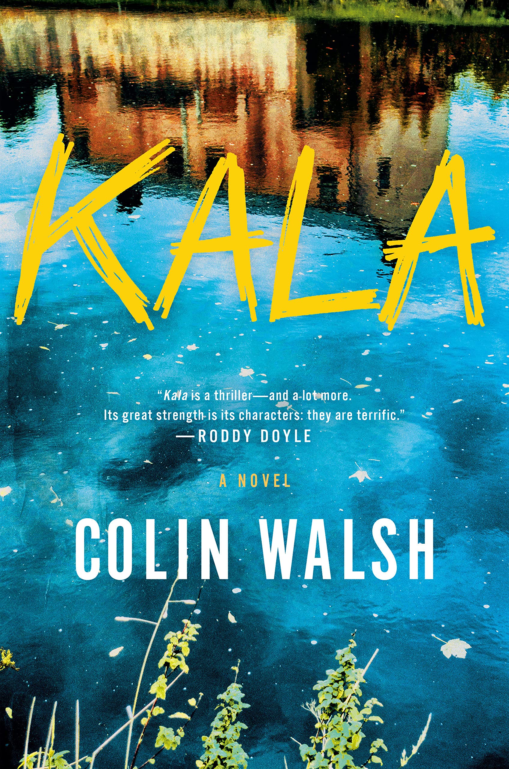Kala by Colin Walsh | Goodreads