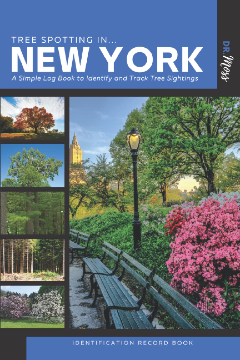 Tree Spotting in New York Identification Record Book: A Companion Log ...