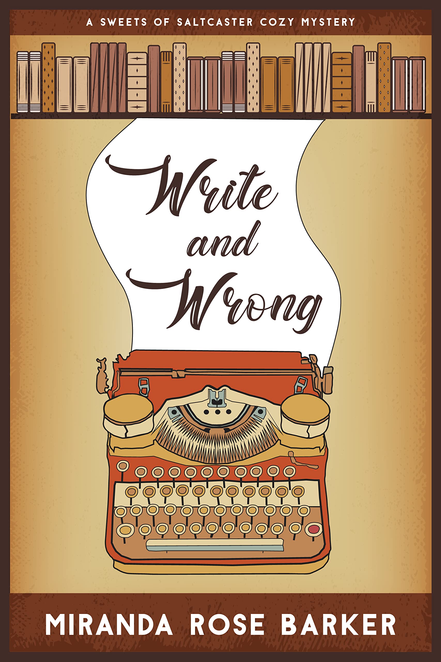 Write and Wrong (Sweets of Saltcaster #2) by Miranda Rose Barker ...