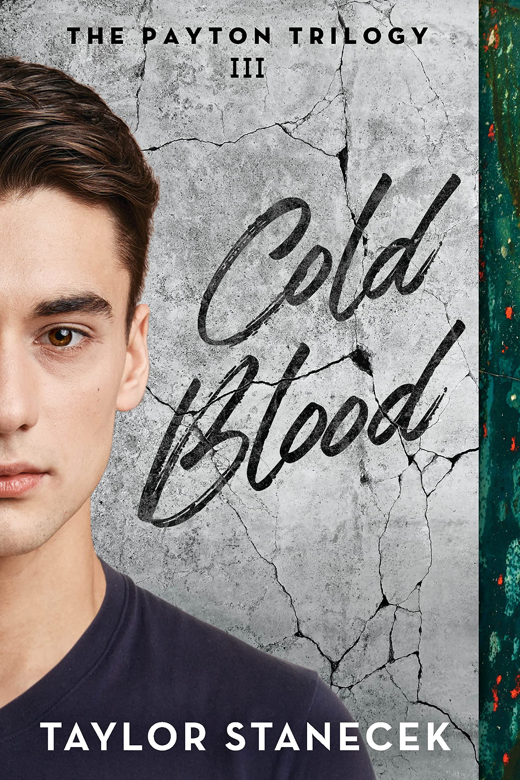 Cold Blood (The Payton Trilogy Book 3) by Taylor L. Stanecek | Goodreads