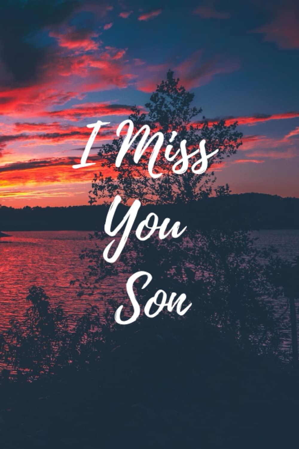 I Miss You Son Grief journal: A Grief journal To Help With Depression ...