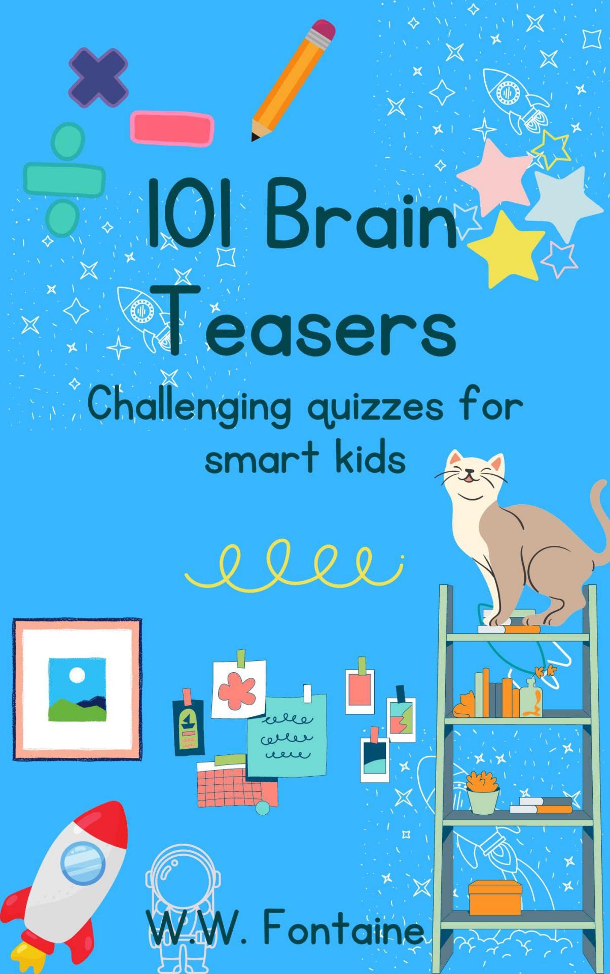 101 Brain Teasers Funny Questions For Birthday Parties By W W 101-brain-teasers-funny-questions-for-birthday-parties-by-w-w