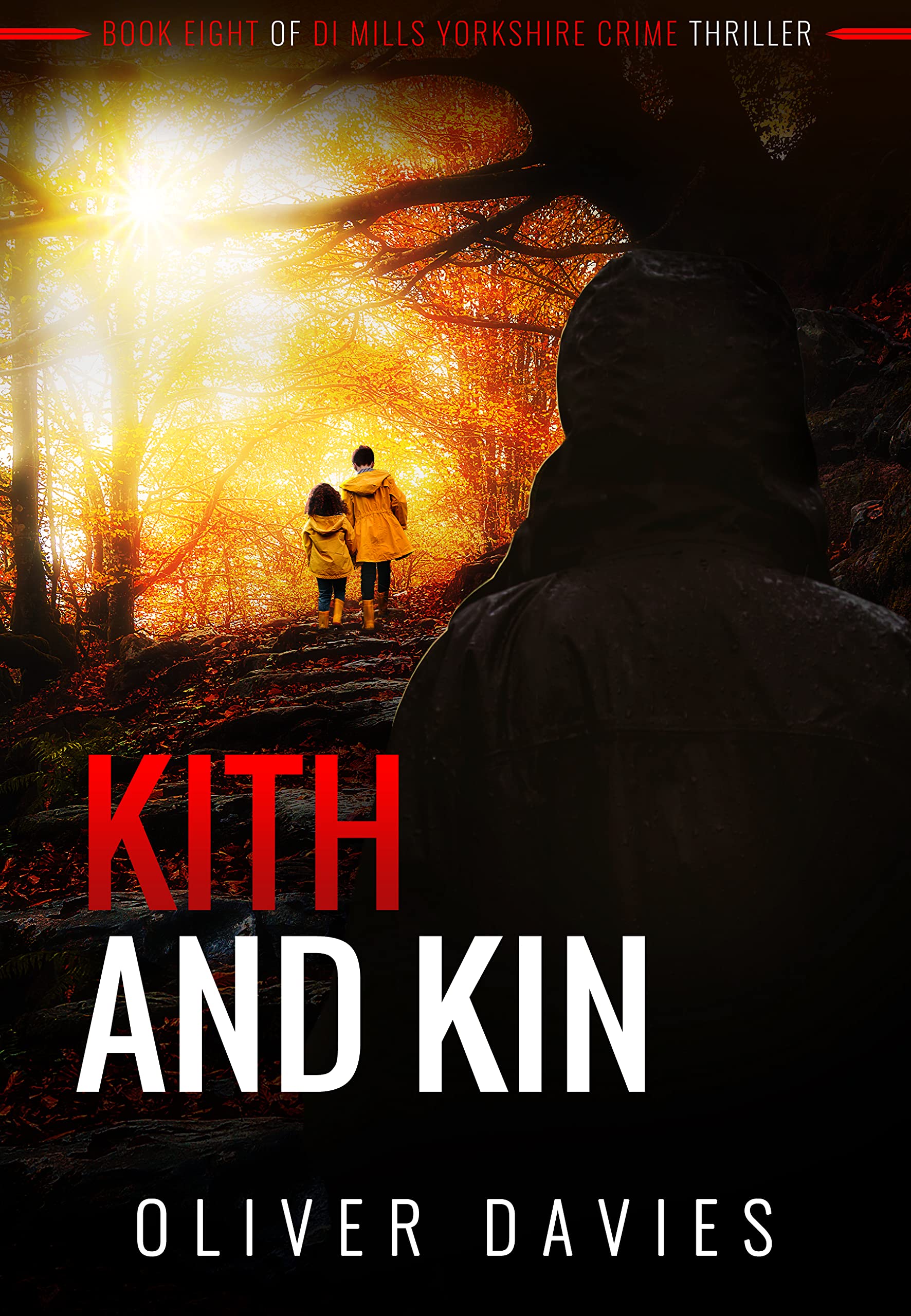 Kith and Kin (DI Mills 8) by Oliver Davies | Goodreads