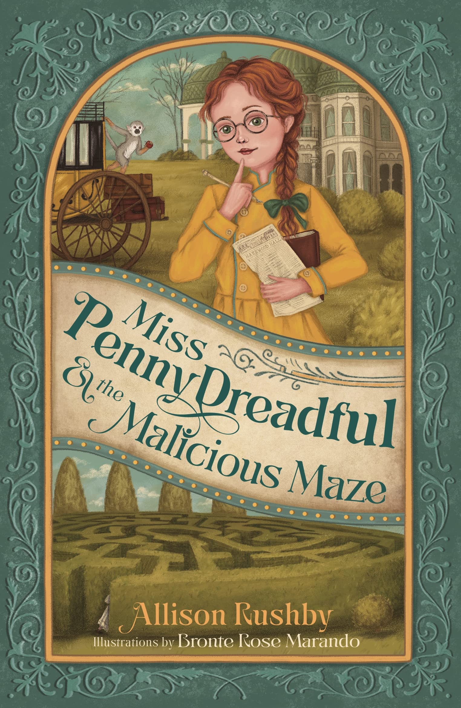 Miss Penny Dreadful and the Malicious Maze by Allison Rushby | Goodreads