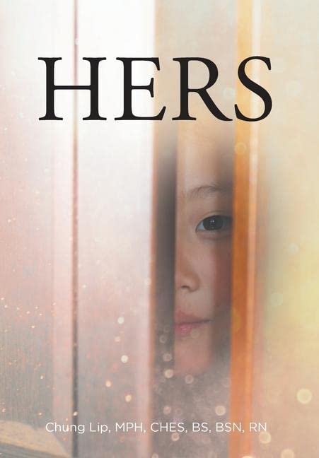 Hers by Chung Lip Mph Ches Bs Bsn RN | Goodreads