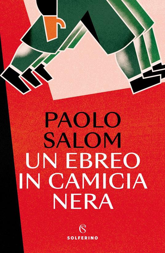 Un ebreo in camicia nera by Paolo Salom | Goodreads