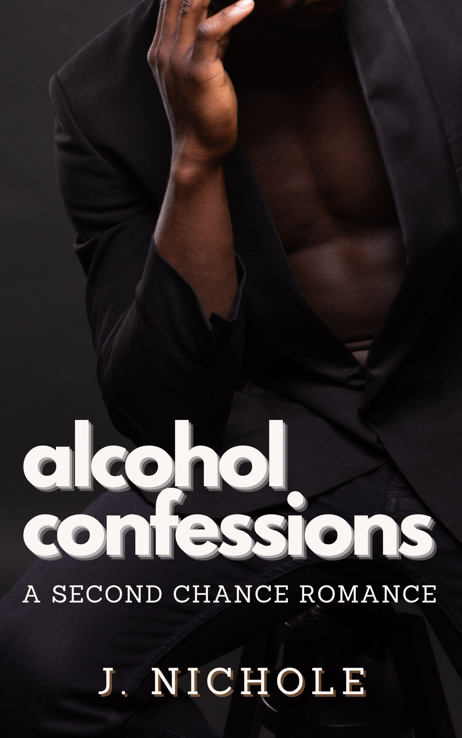 Alcohol Confessions by J. Nichole | Goodreads