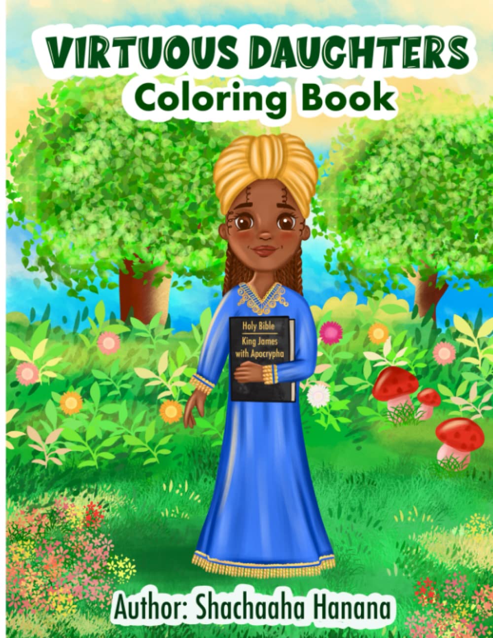 Virtuous Daughters Coloring Book by Shachaaha Hanana | Goodreads