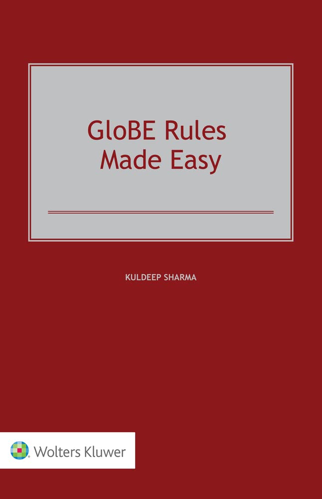 GloBE Rules Made Easy by Kuldeep Sharma | Goodreads