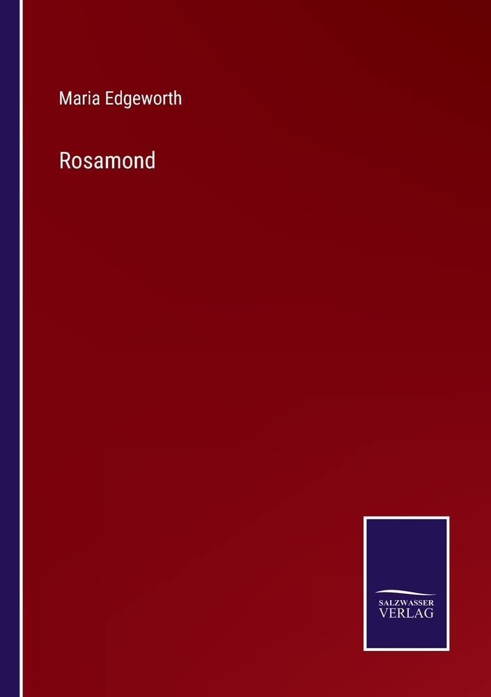 Rosamond by Maria Edgeworth | Goodreads